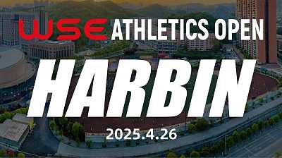 LARA STAR丨WSE Athletics Open·Harbin