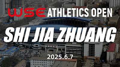 Signing up LARA STAR丨WSE Athletics Open·Shi Jia Zhuang